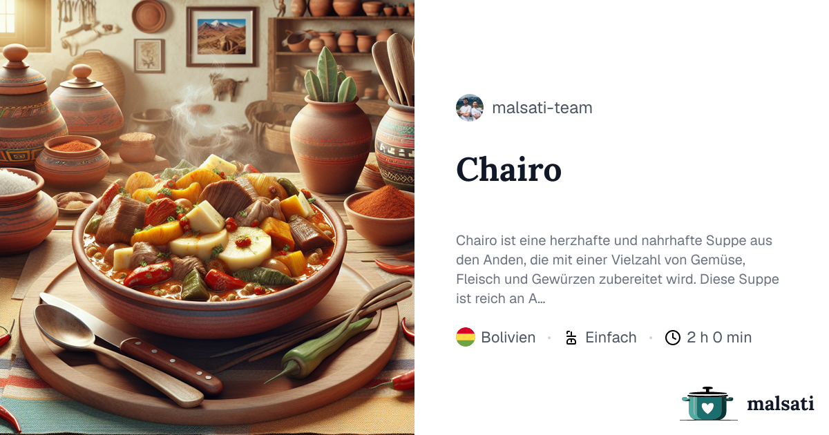 Chairo – Rezept aus Bolivien | malsati