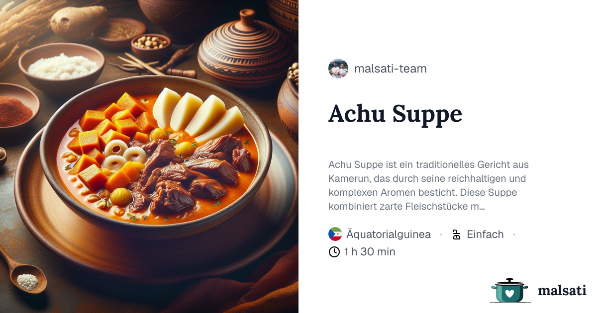 Achu Suppe | malsati