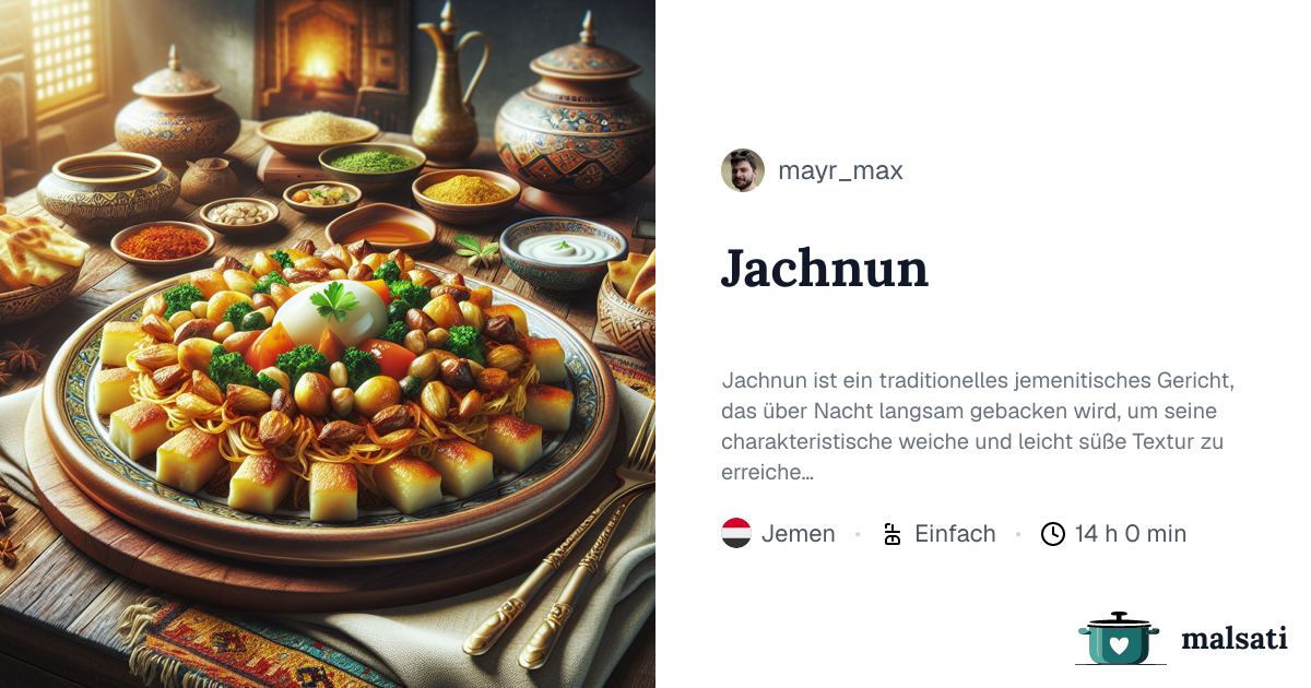 Jachnun – Rezept aus Jemen | malsati