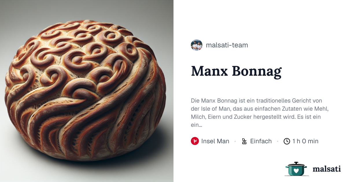 Manx Bonnag – Rezept aus Insel Man | malsati