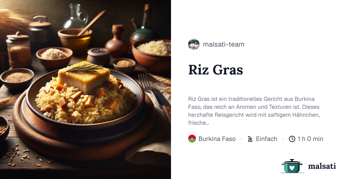 Riz Gras – Rezept aus Burkina Faso | malsati