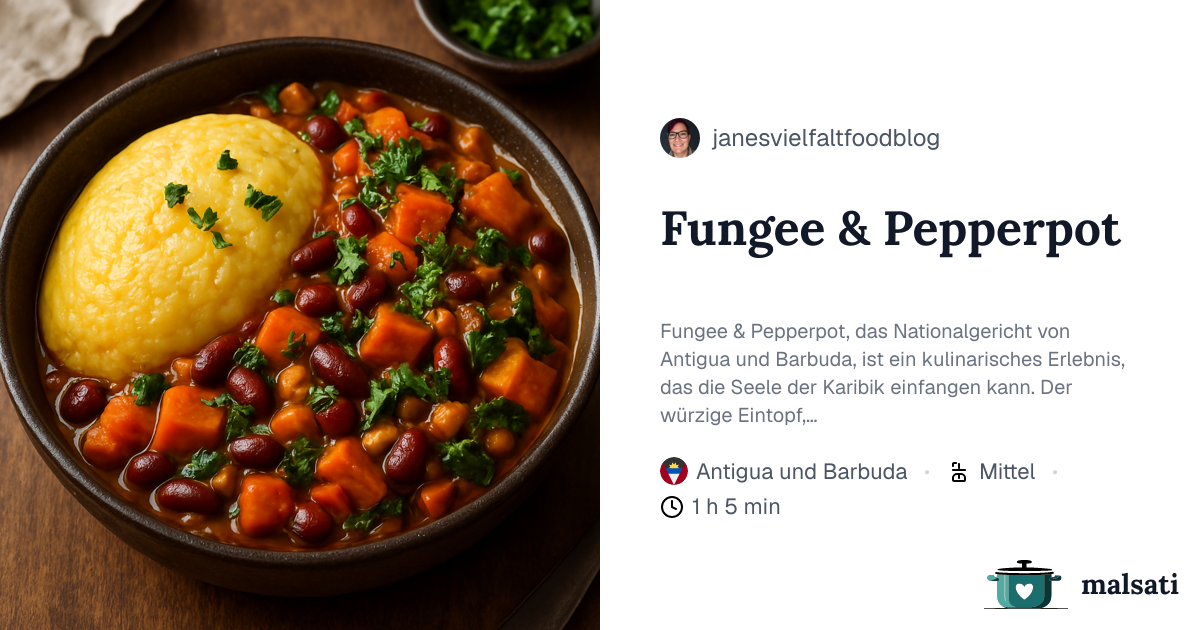Fungee & Pepperpot – Rezept aus Antigua und Barbuda | malsati