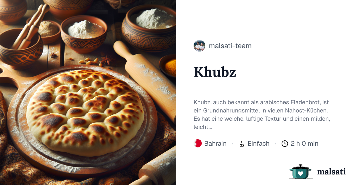 Khubz – Rezept aus Bahrain | malsati