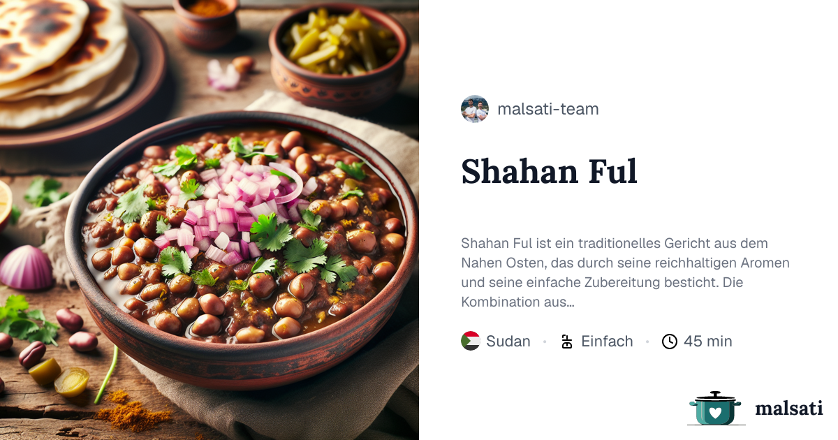 Shahan Ful – Rezept aus Sudan | malsati