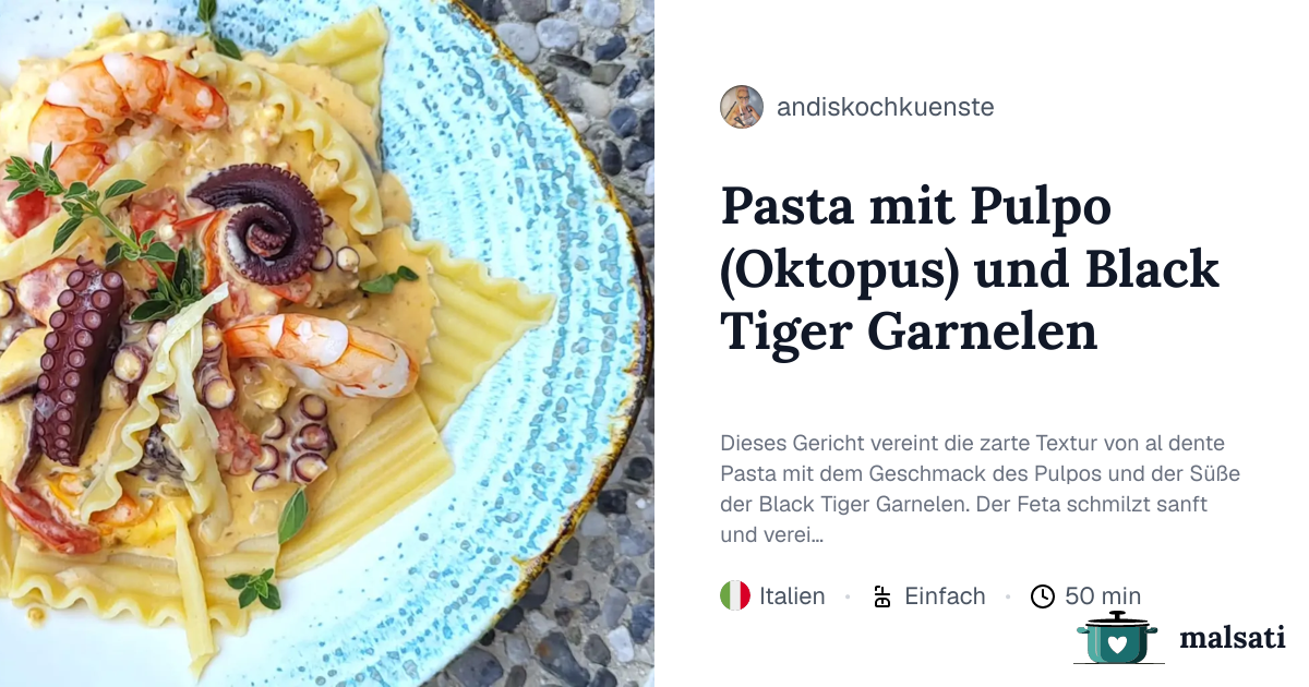 Pasta mit Pulpo (Oktopus) und Black Tiger Garnelen – Rezept aus Italien