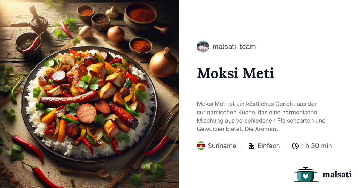 Moksi Meti – Rezept aus Suriname | malsati