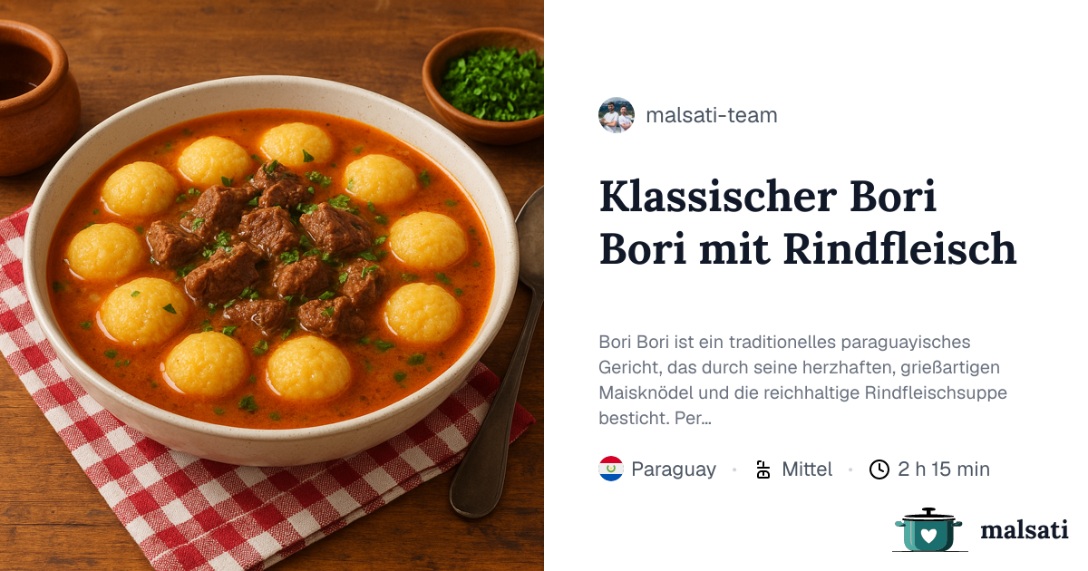Klassischer Bori Bori mit Rindfleisch | malsati