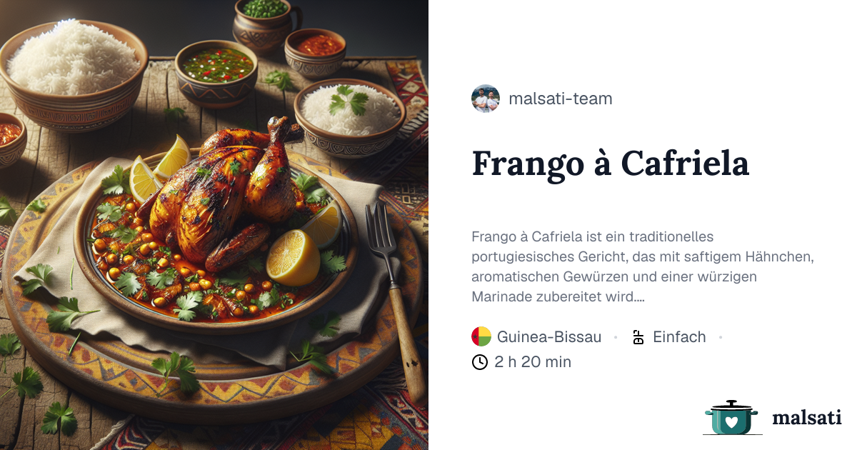 Frango à Cafriela – Rezept aus Guinea-Bissau | malsati