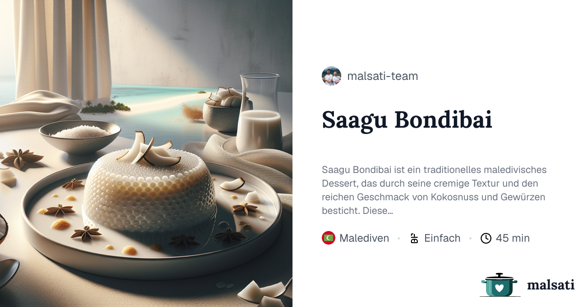Saagu Bondibai – Rezept aus Malediven | malsati
