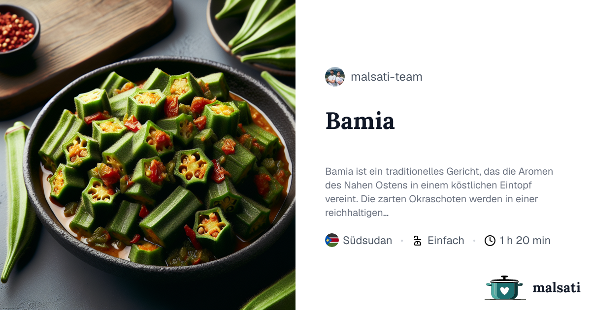 Bamia – Rezept aus Südsudan | malsati