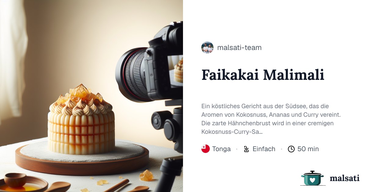 Faikakai Malimali – Rezept aus Tonga | malsati