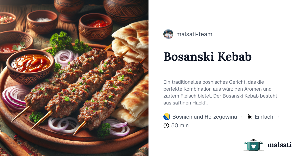 Bosanski Kebab – Rezept aus Bosnien und Herzegowina | malsati