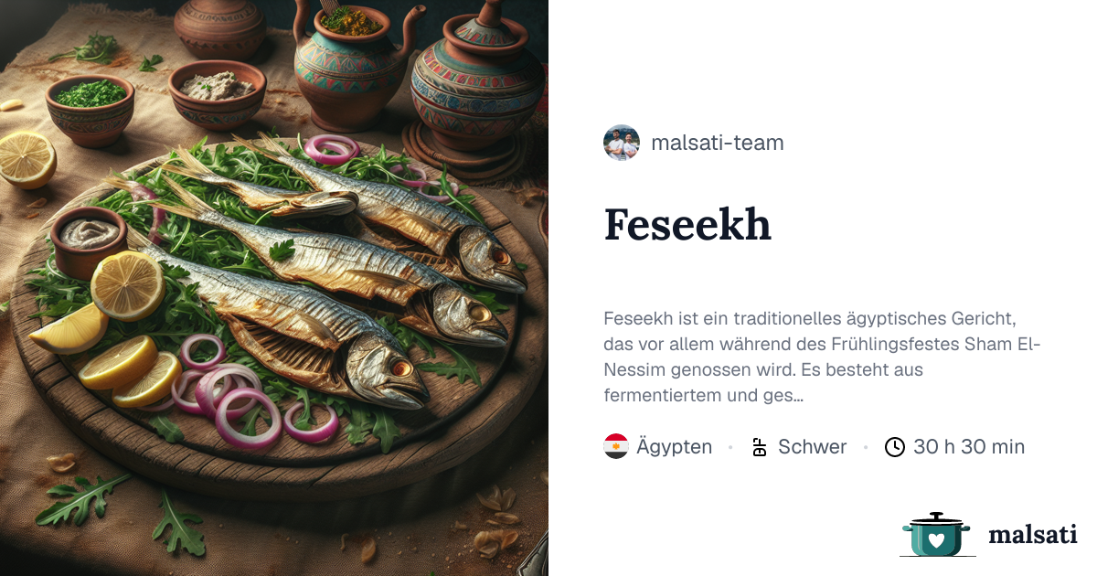 Feseekh – Rezept aus Ägypten | malsati