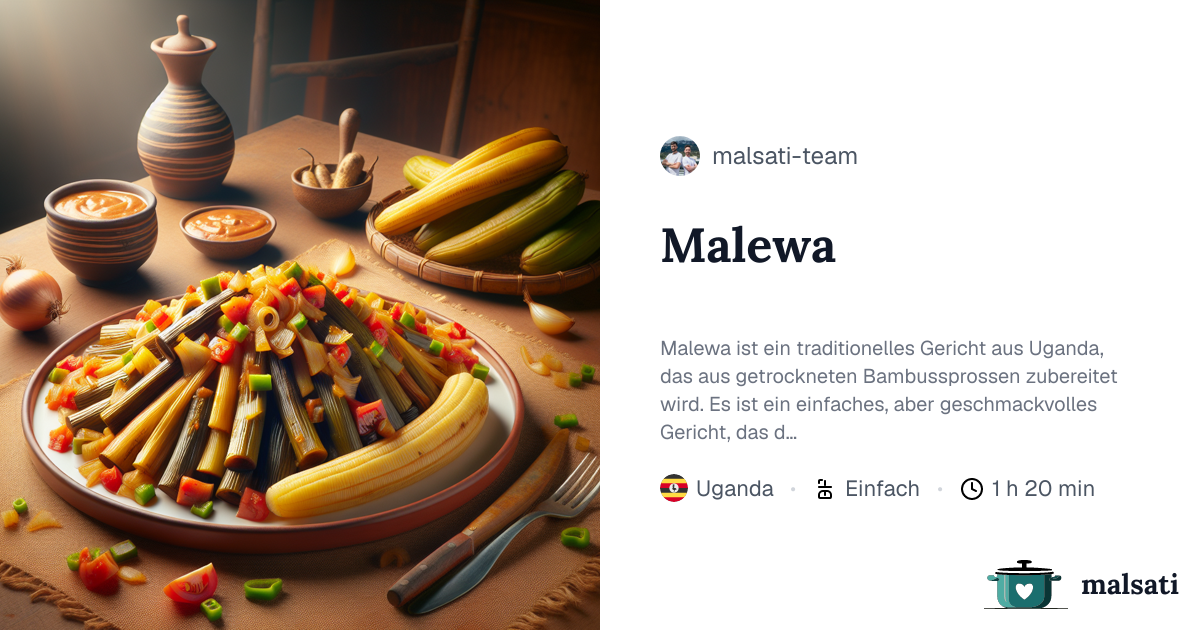 Malewa – Rezept aus Uganda | malsati