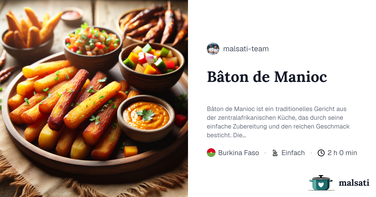 Bâton de Manioc – Rezept aus Burkina Faso | malsati