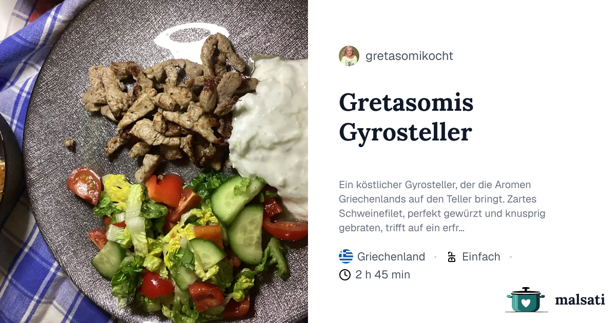 Gretasomis Gyrosteller – Rezept aus Griechenland | malsati