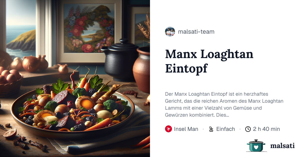Manx Loaghtan Eintopf – Rezept aus Insel Man | malsati