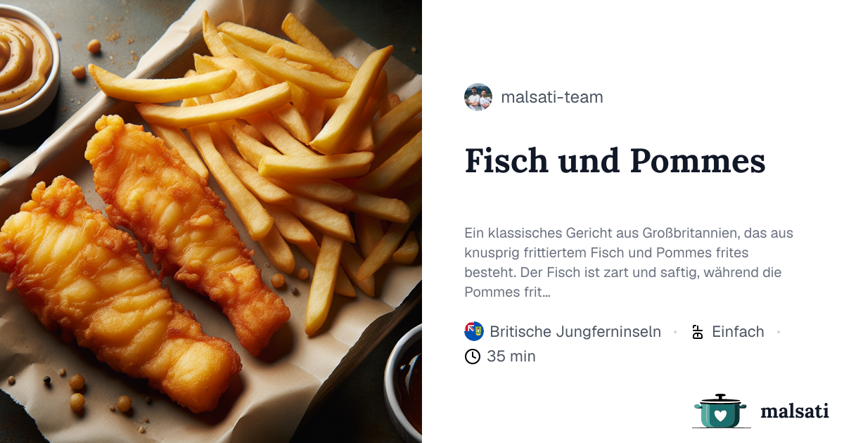 Fisch und Pommes – Rezept aus Britische Jungferninseln | malsati
