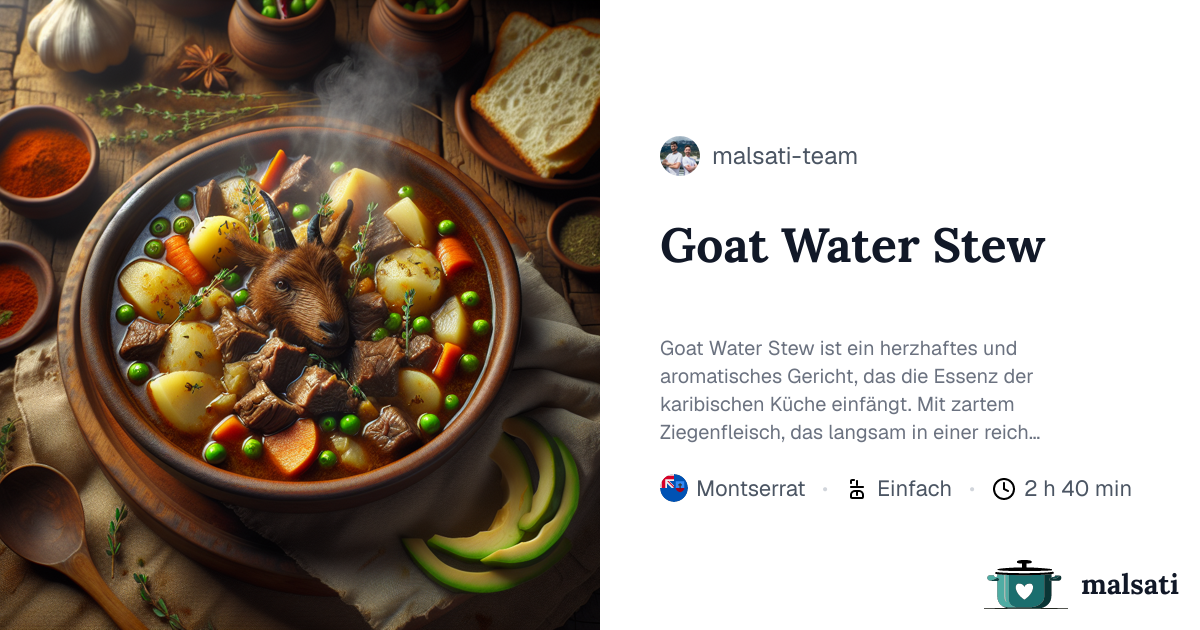 Goat Water Stew – Rezept aus Montserrat | malsati