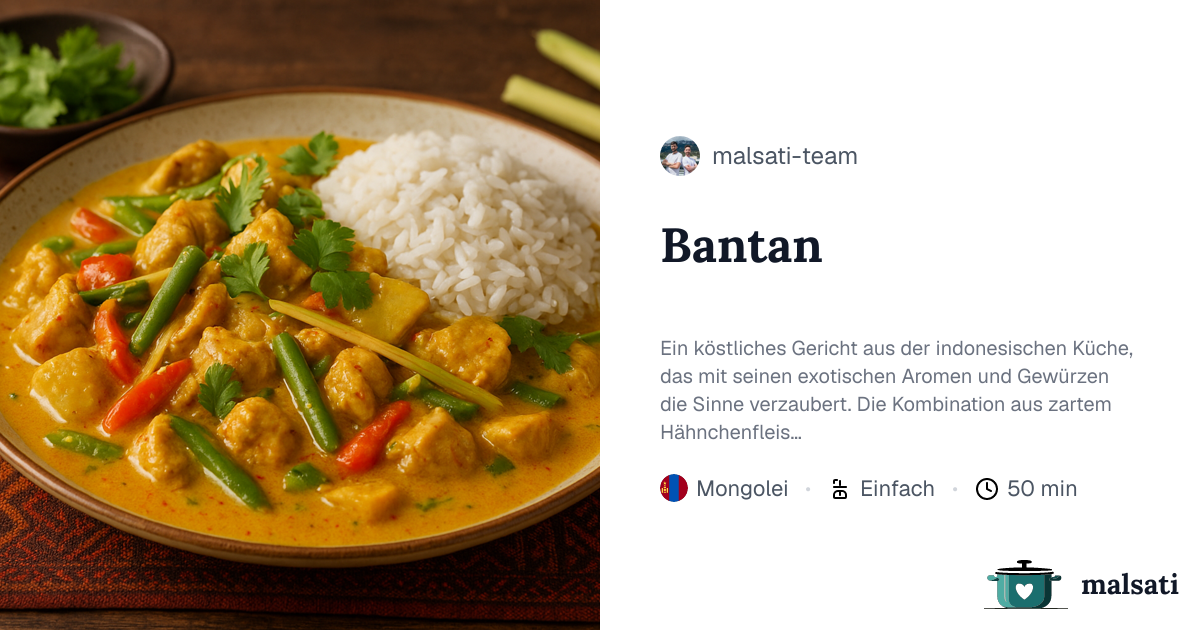 Bantan – Rezept aus Mongolei | malsati